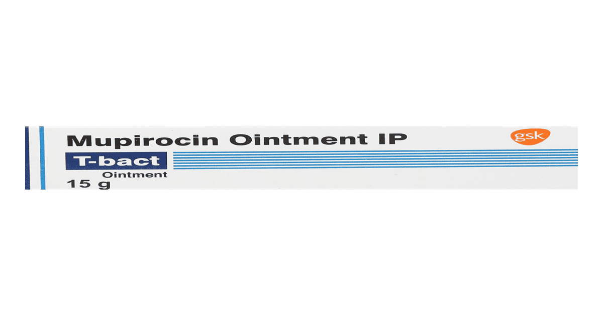 Buy T Bact 2% Ointment | Skin Infection Treatment | Mupirocin Online ...