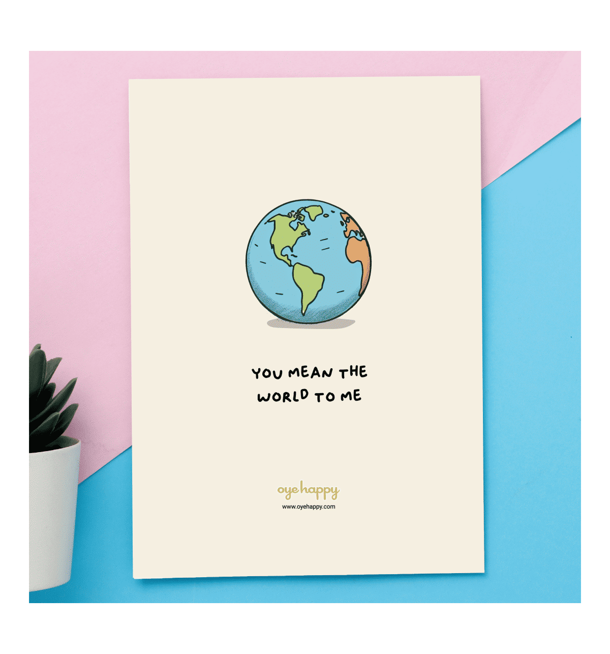 Buy Oye Happy You Mean the World to Me Card Online (1 Piece) At Best Price